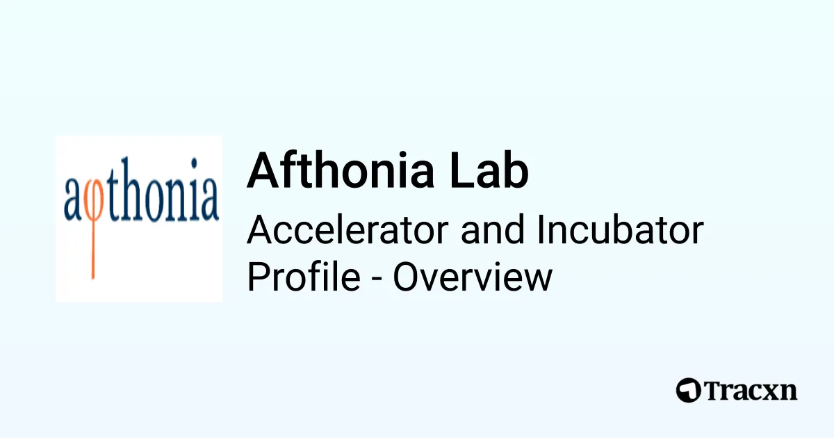 Afthonia Lab - 2025 Investor Profile, Portfolio & Team - Tracxn