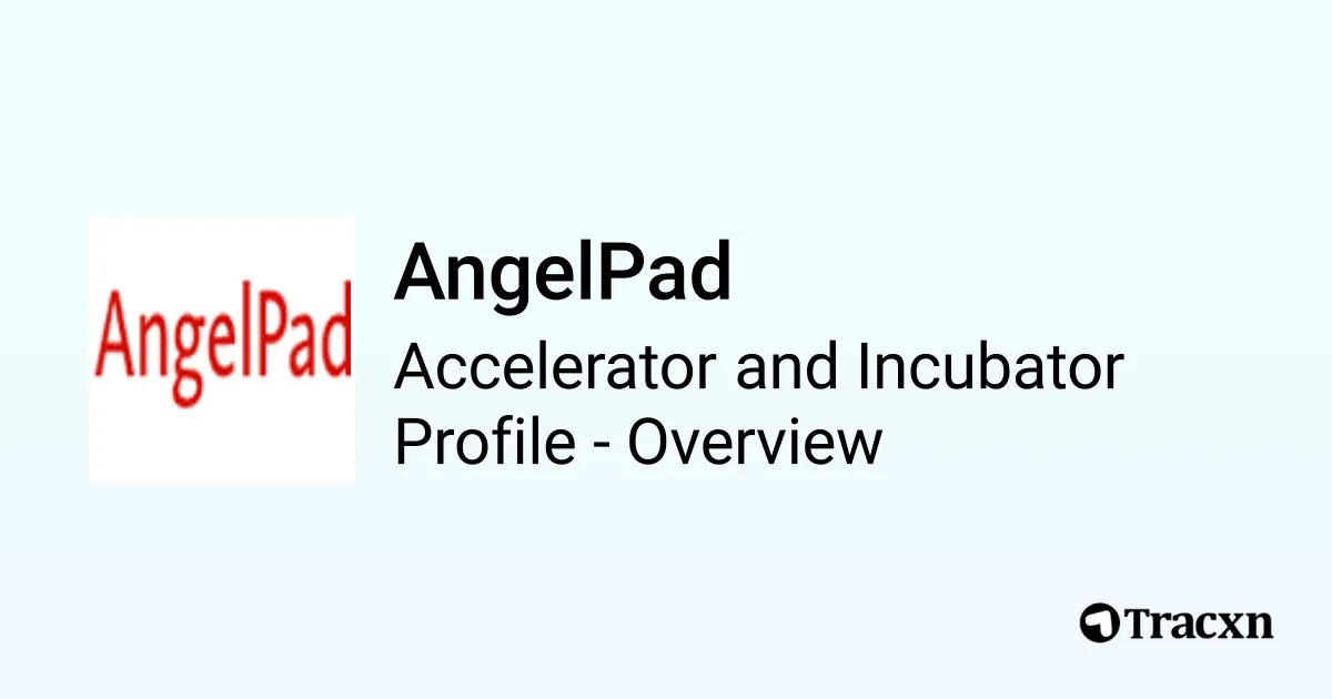 AngelPad - 2025 Investor Profile, Portfolio, Team & Investment Trends ...