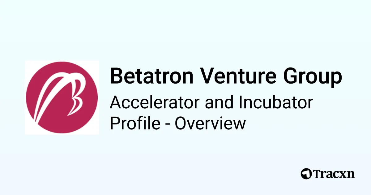 Betatron Venture Group - 2025 Investor Profile, Portfolio, Team ...