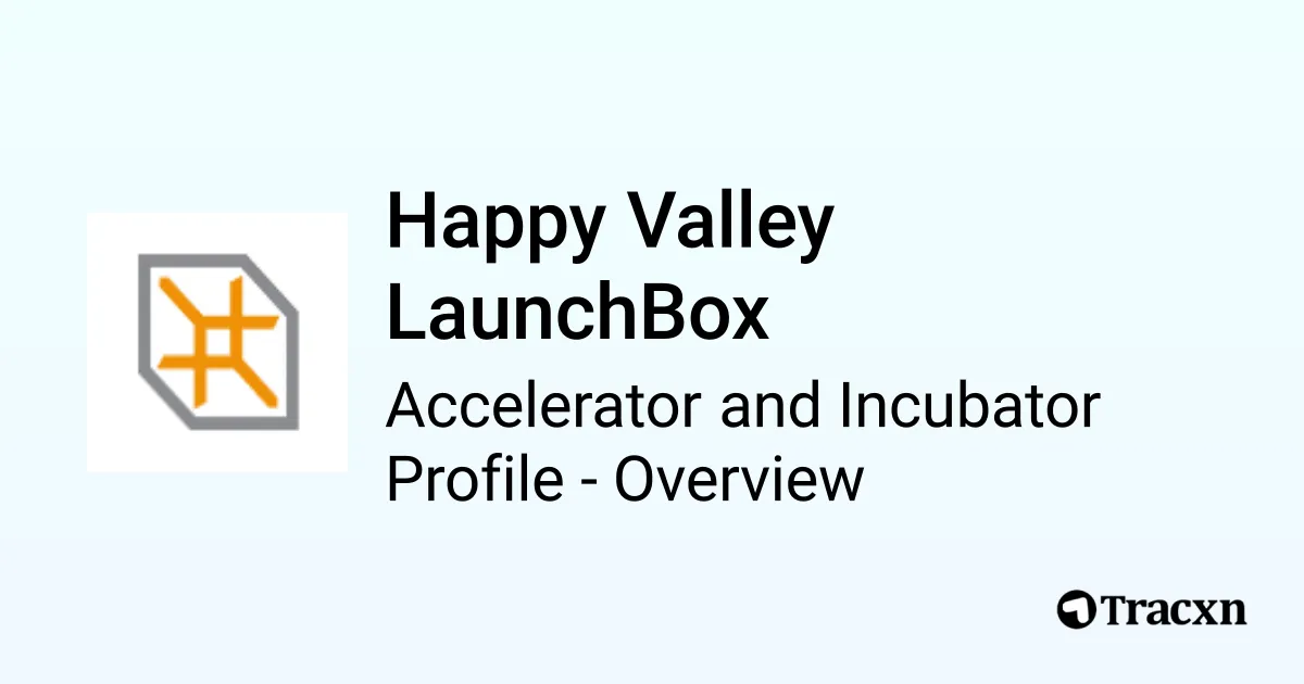 Happy Valley LaunchBox - 2025 Investor Profile, Portfolio & Investment ...
