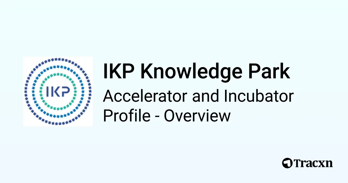 IKP Knowledge Park - 2026 Investor Profile, Portfolio, Team ...