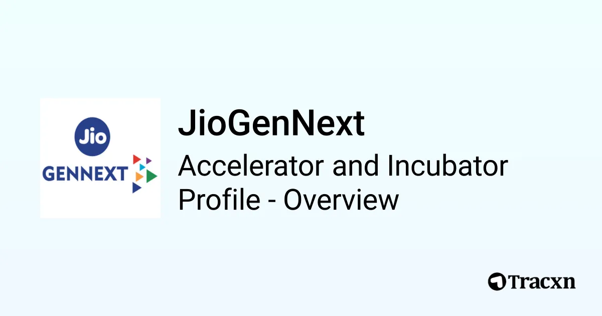 JioGenNext - 2025 Investor Profile, Portfolio, Team & Investment Trends - Tracxn