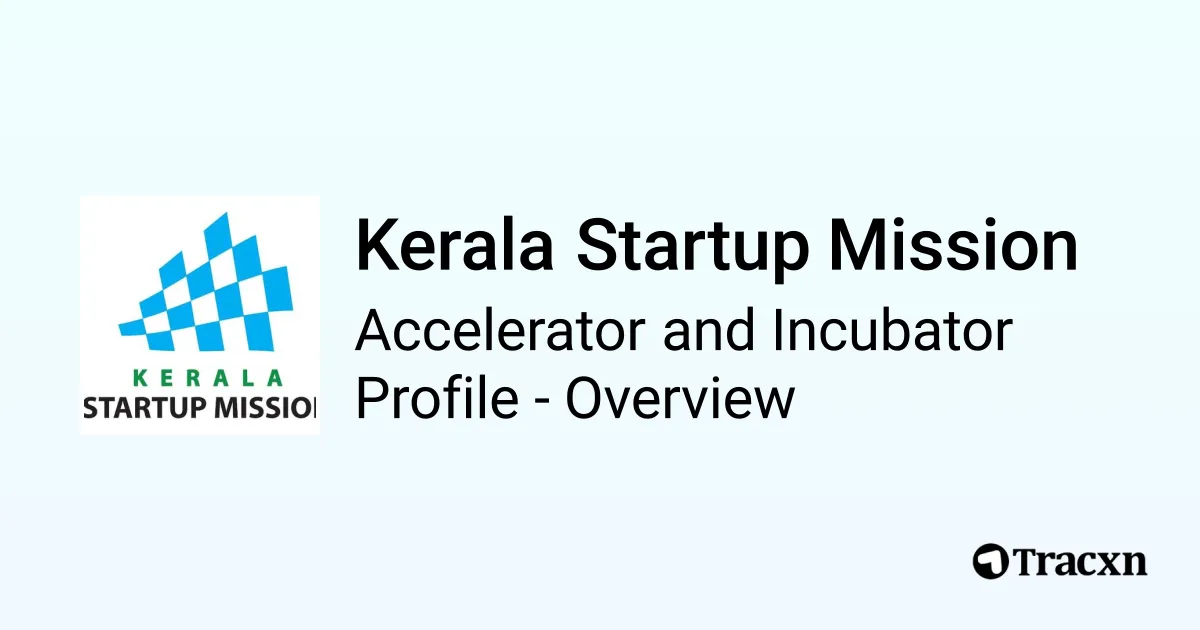 Kerala Startup Mission - 2025 Investor Profile, Portfolio, Team ...