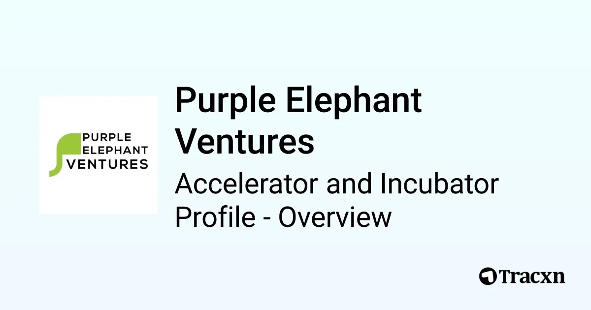 Purple Elephant Ventures - 2025 Investor Profile & Team - Tracxn