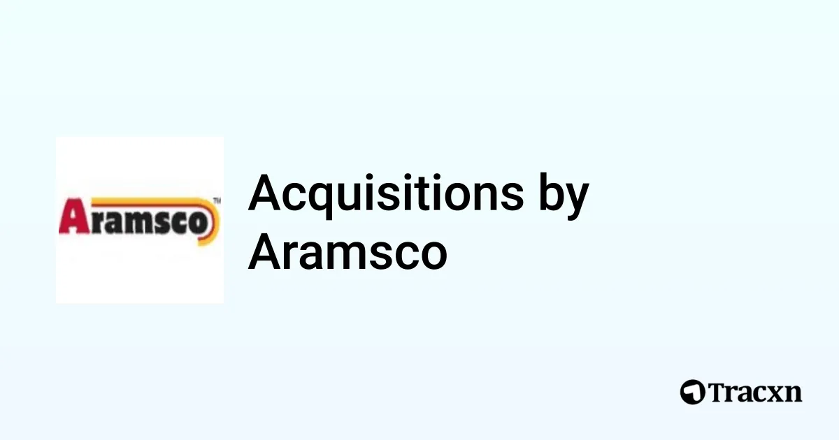 List of 12 Acquisitions by Aramsco (Jan 2026) - Tracxn