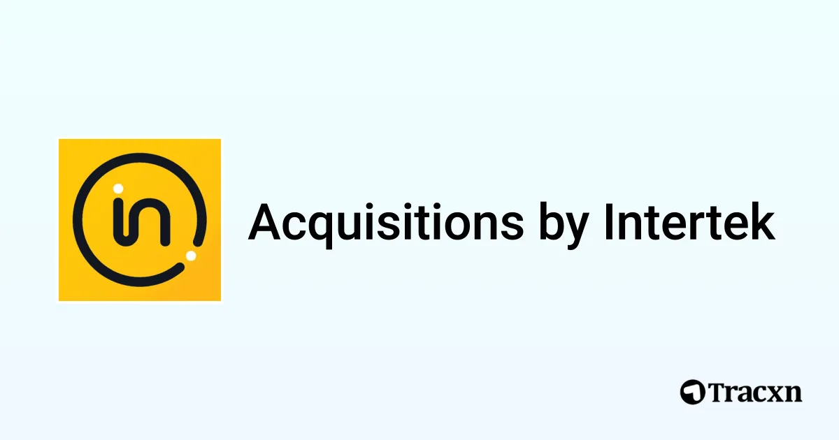 List of 36 Acquisitions by Intertek (Jan 2026) - Tracxn