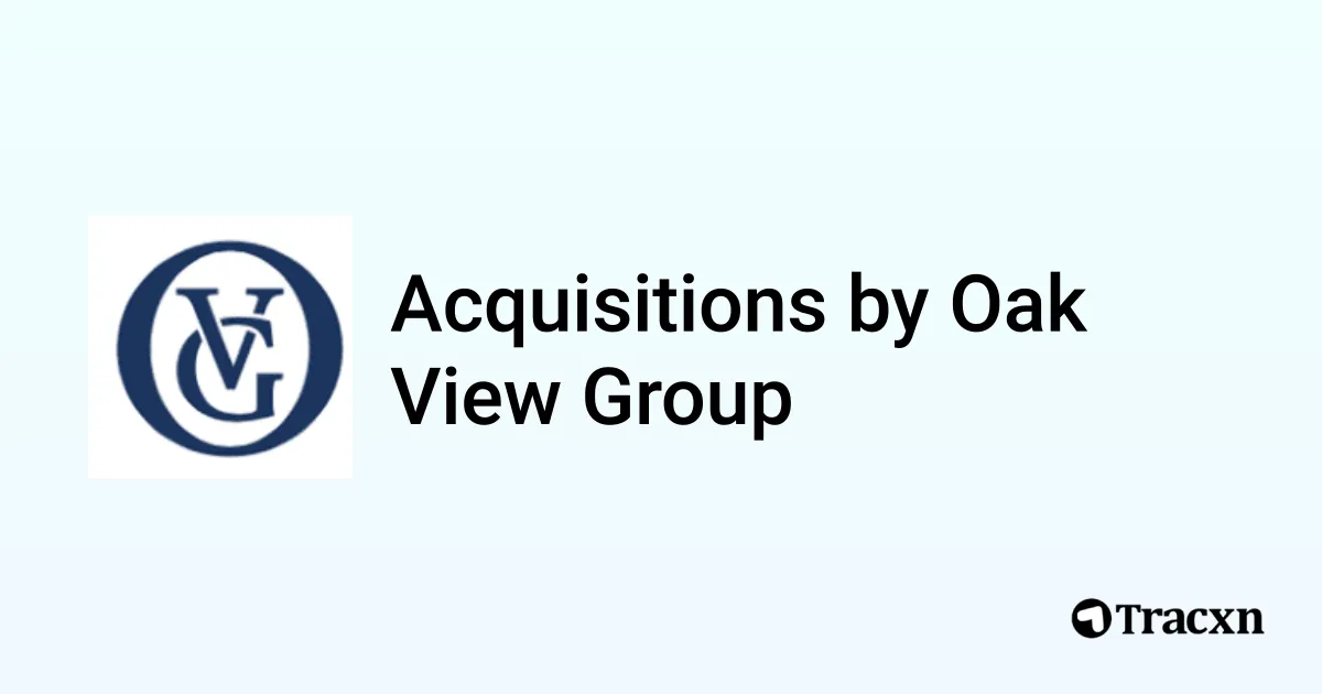 List of 4 Acquisitions by Oak View Group (Sep 2025) - Tracxn