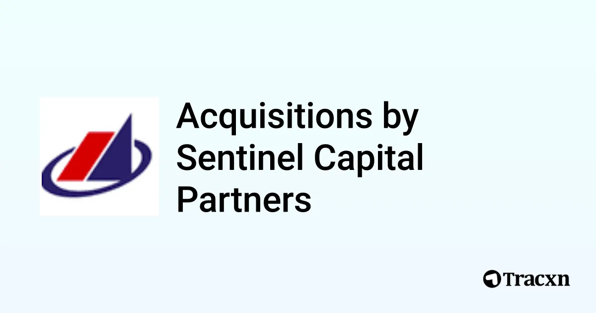 List of 63 Acquisitions by Sentinel Capital Partners (Sep 2025) - Tracxn