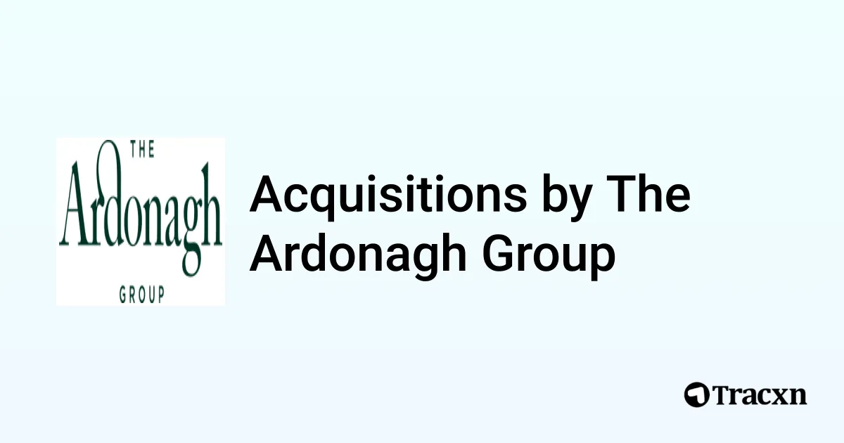 List of 41 Acquisitions by The Ardonagh Group (Sep 2025) - Tracxn