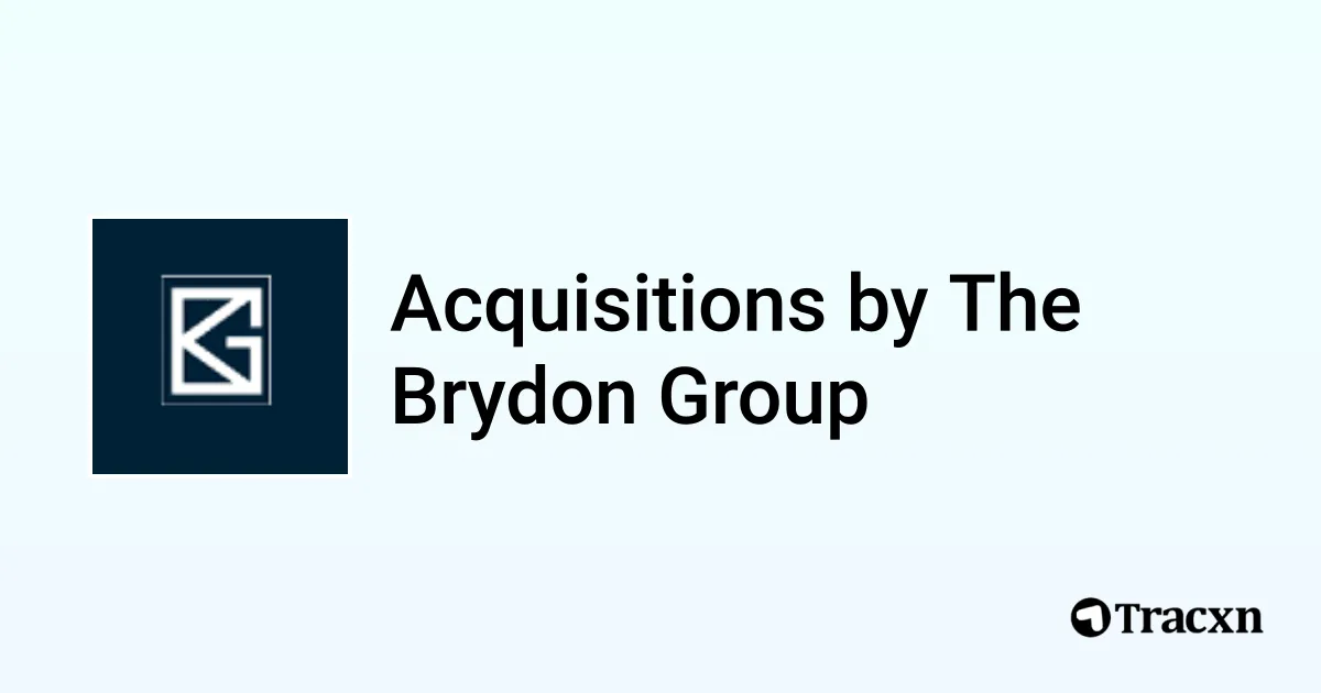 List of 6 Acquisitions by The Brydon Group (Jan 2026) - Tracxn