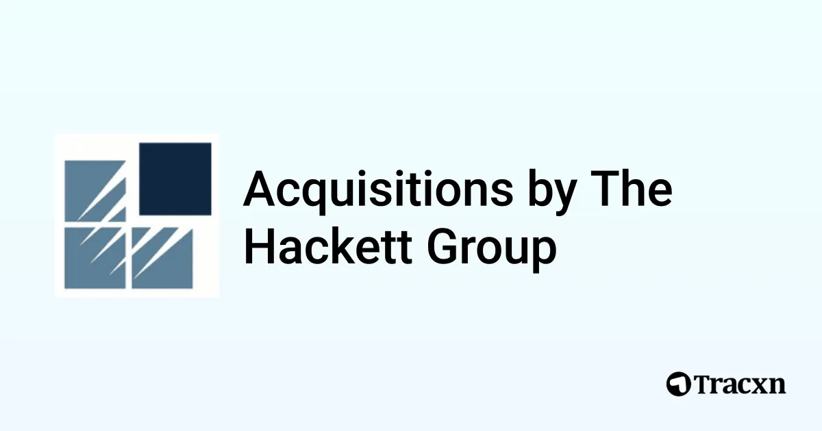 List of 4 Acquisitions by The Hackett Group (Oct 2025) - Tracxn