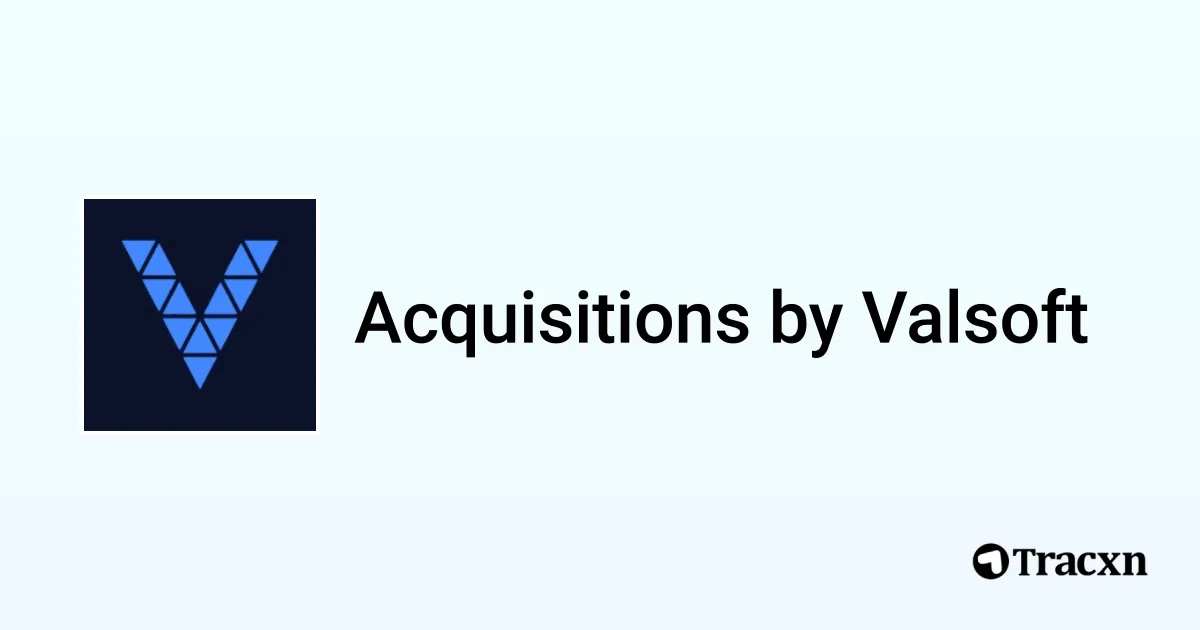 List of 112 Acquisitions by Valsoft (Jan 2026) - Tracxn