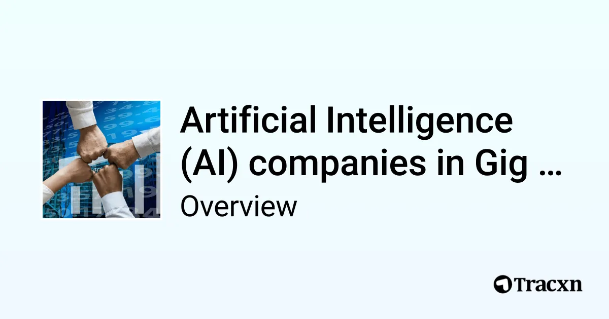 An overview of Artificial Intelligence companies in Gig Economy in ...