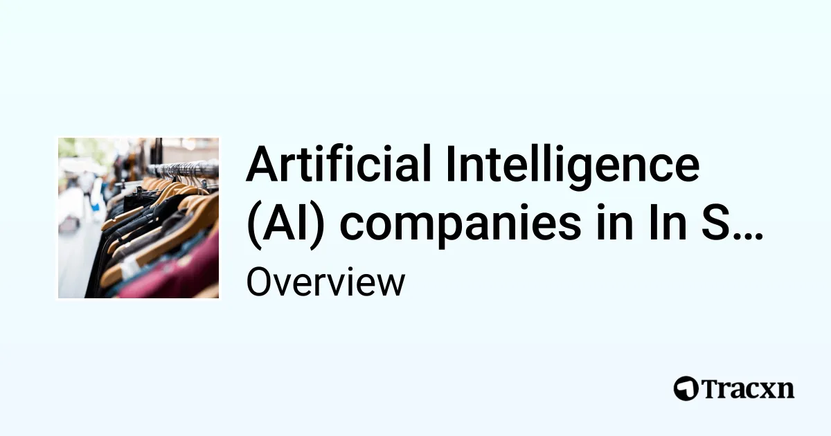 An overview of Artificial Intelligence companies in In Store Retail ...
