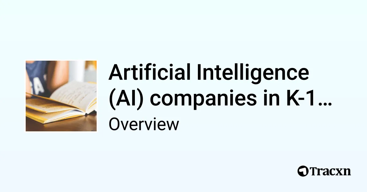 Artificial Intelligence in K-12 EdTech in Hong Kong, China - 2026 ...