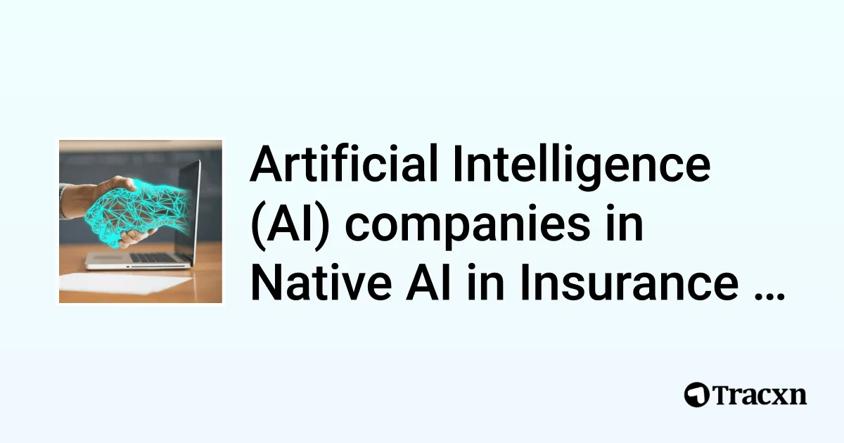 Top Artificial Intelligence Companies in Native AI in Insurance in ...