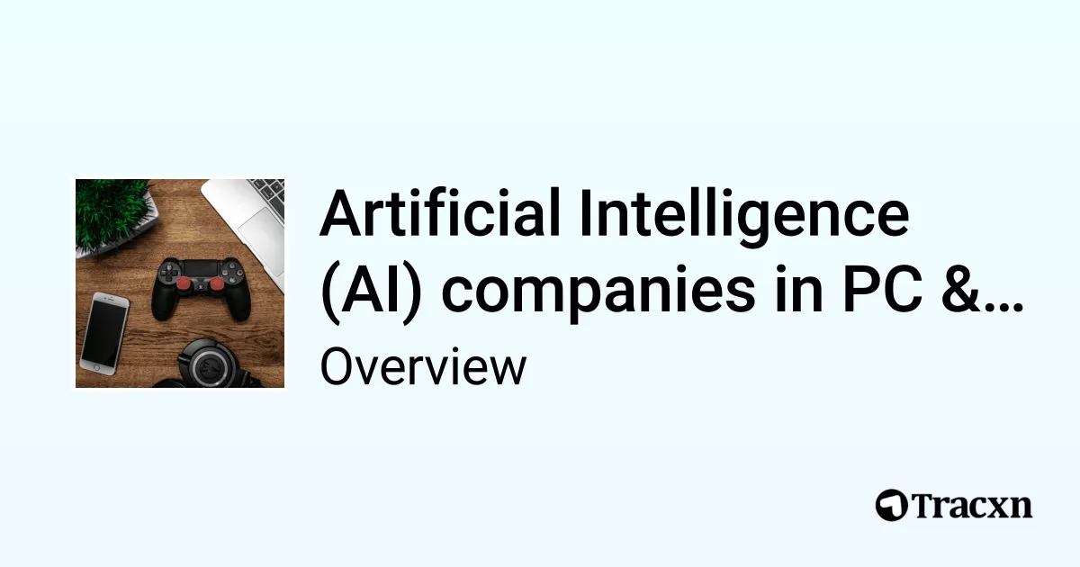 Artificial Intelligence in PC & Console Gaming in Southeast Asia - 2025 ...