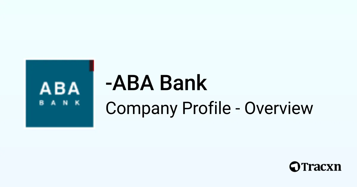 -ABA Bank - 2025 Company Profile & Competitors - Tracxn