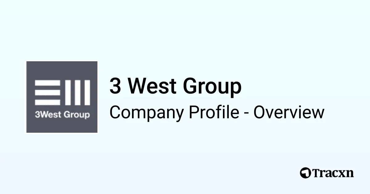 3 West Group - 2026 Company Profile, Funding, Competitors & Financials ...