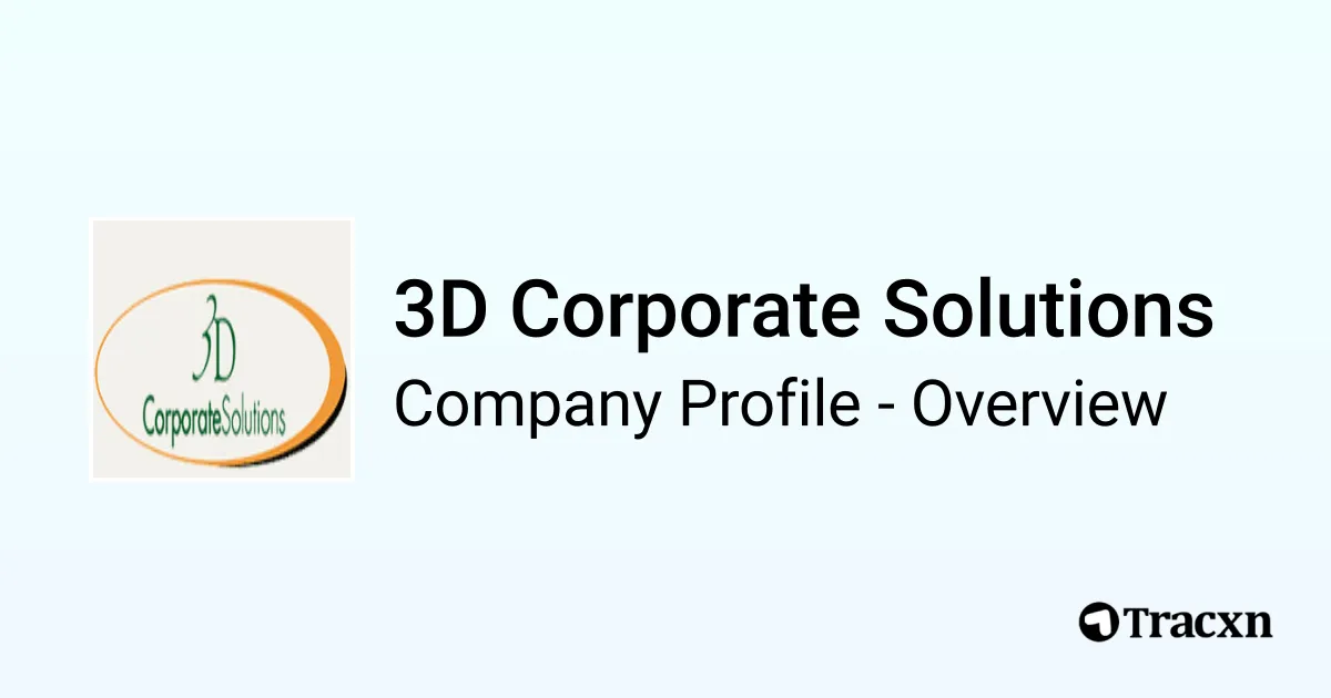 3D Corporate Solutions - 2026 Company Profile, Team, Funding ...