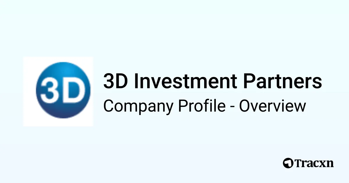 3D Investment Partners - 2025 Company Profile, Team & Competitors - Tracxn