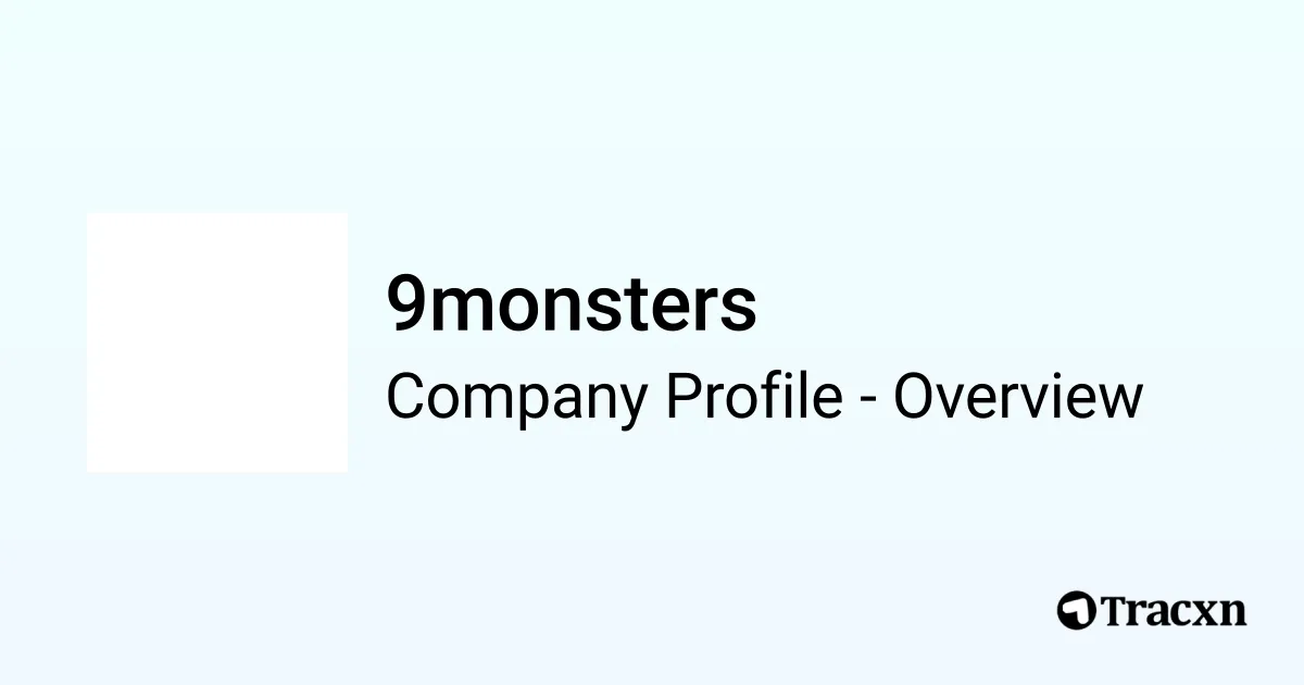 9monsters - 2025 Company Profile & Competitors - Tracxn