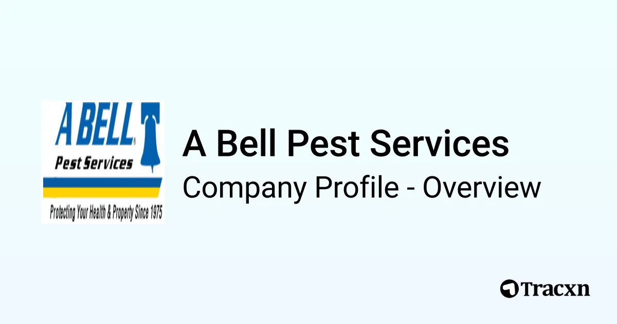 A Bell Pest Services - 2025 Company Profile & Competitors - Tracxn