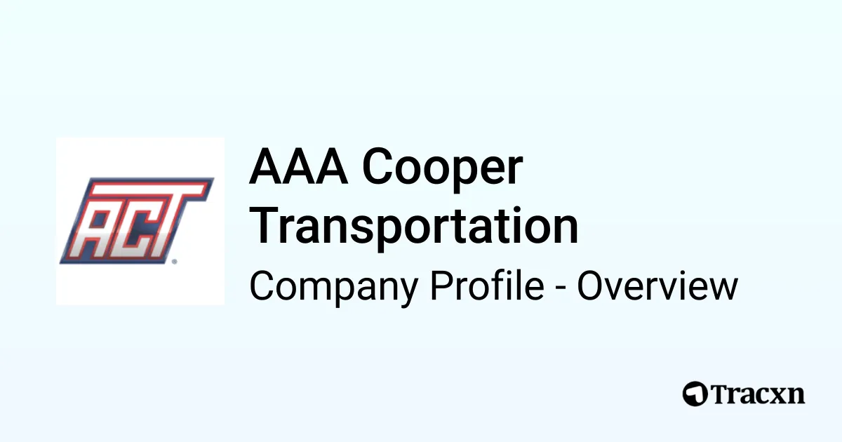 AAA Cooper Transportation - 2025 Company Profile - Tracxn