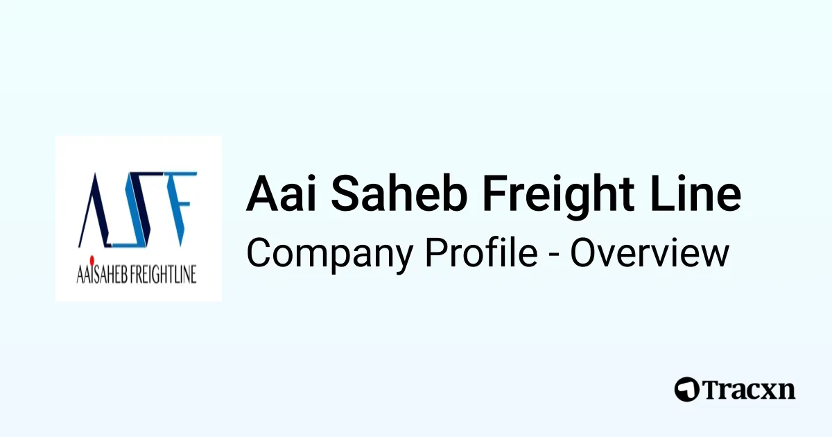 Aai Saheb Freight Line - 2025 Company Profile & Competitors - Tracxn