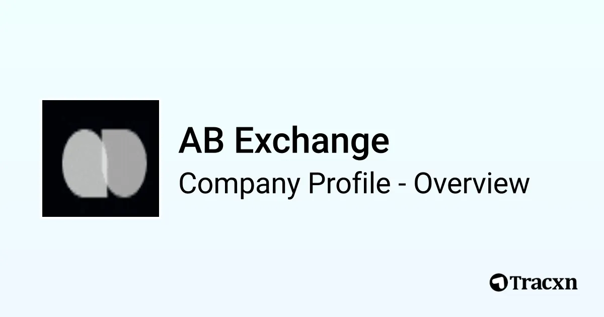 AB Exchange - 2025 Company Profile & Competitors - Tracxn