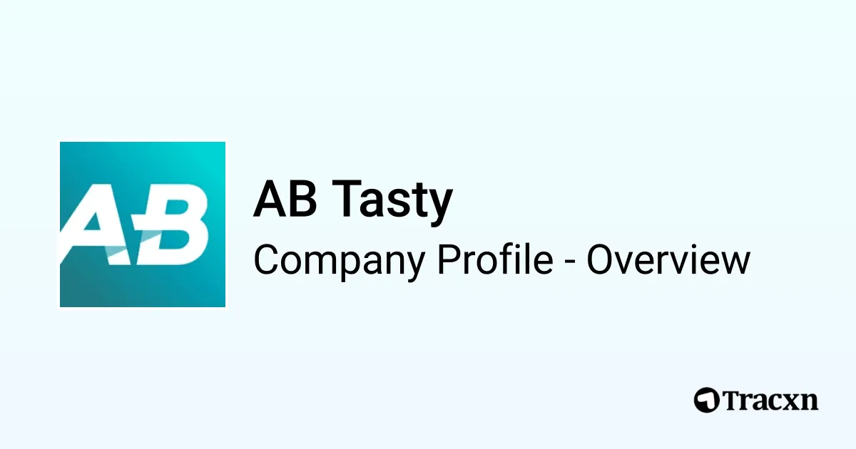 AB Tasty - 2026 Company Profile, Team, Funding & Competitors - Tracxn