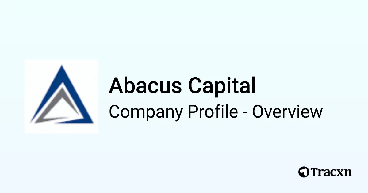Abacus Capital - 2025 Company Profile - Tracxn
