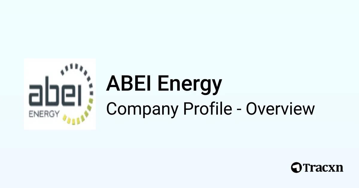 ABEI Energy - 2026 Company Profile, Team & Competitors - Tracxn