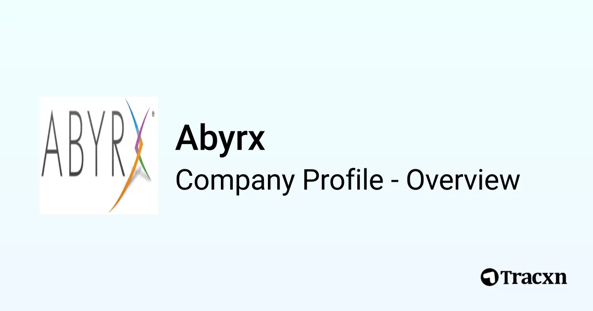 Abyrx - 2025 Company Profile, Funding & Competitors - Tracxn