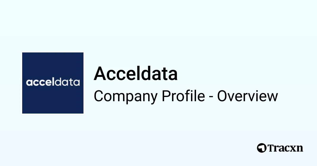 Acceldata - 2025 Company Profile, Team, Funding & Competitors - Tracxn