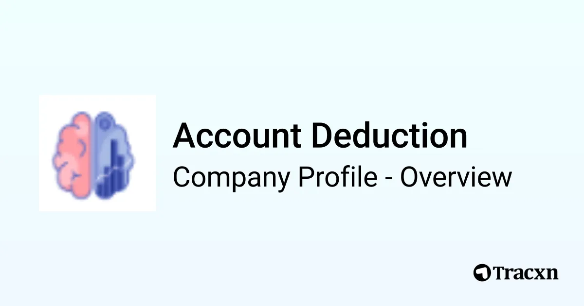 Account Deduction - 2025 Company Profile & Competitors - Tracxn