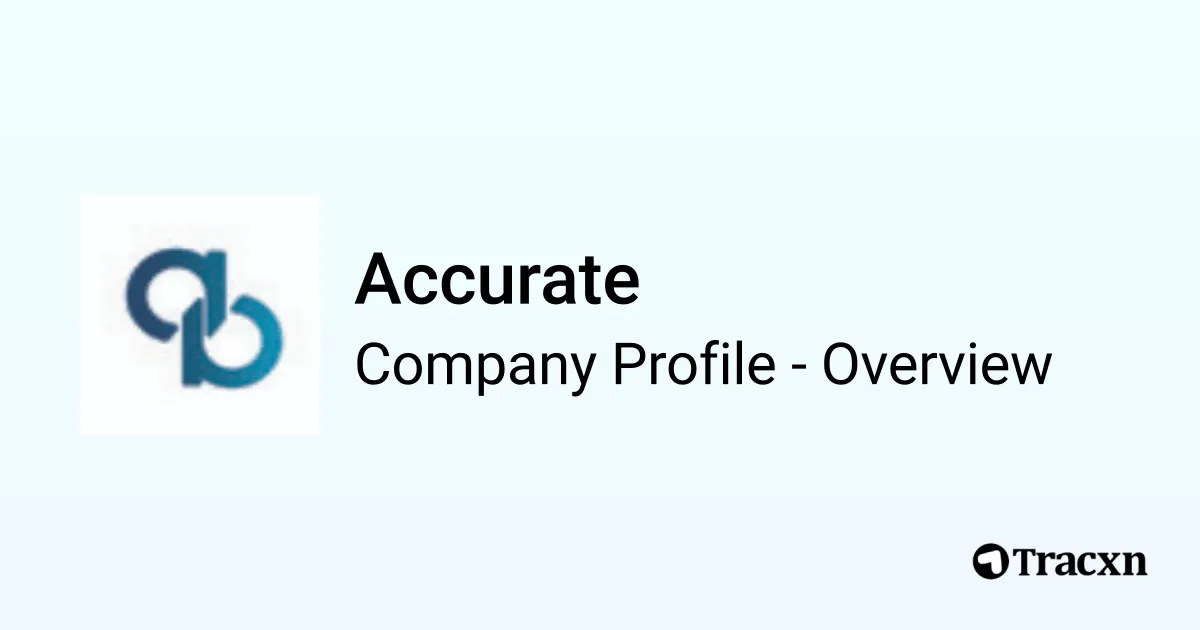Accurate - 2026 Company Profile, Funding & Competitors - Tracxn