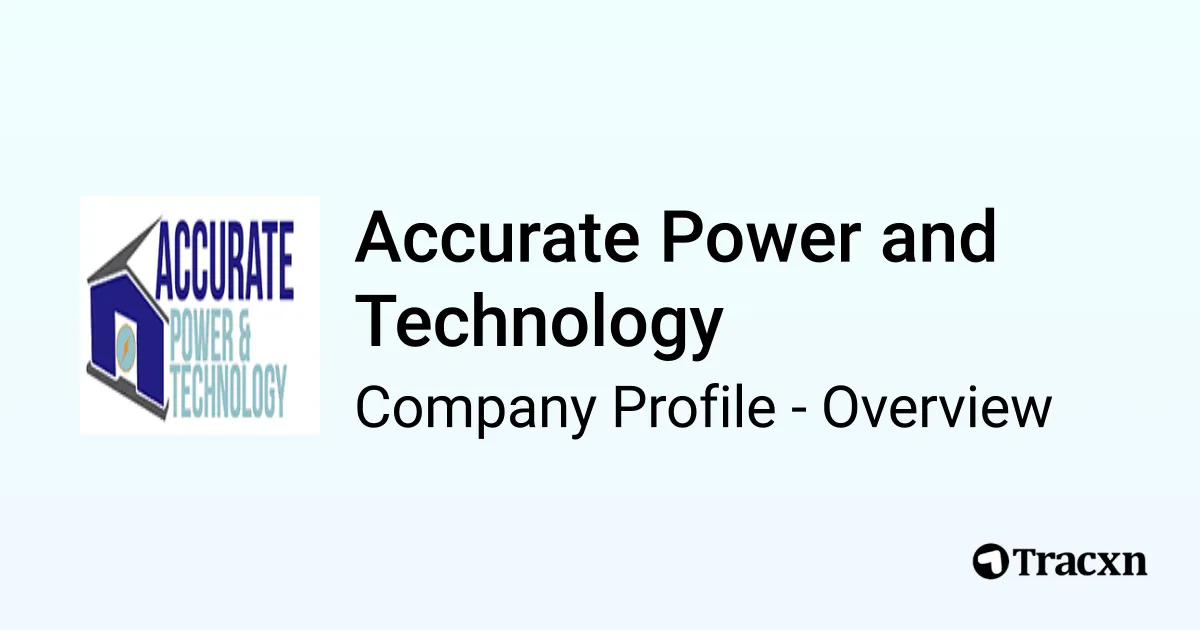 Accurate Power and Technology - Company Profile - Tracxn