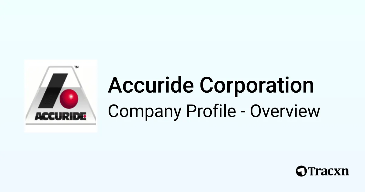 Accuride Corporation - 2026 Company Profile, Funding, Competitors ...