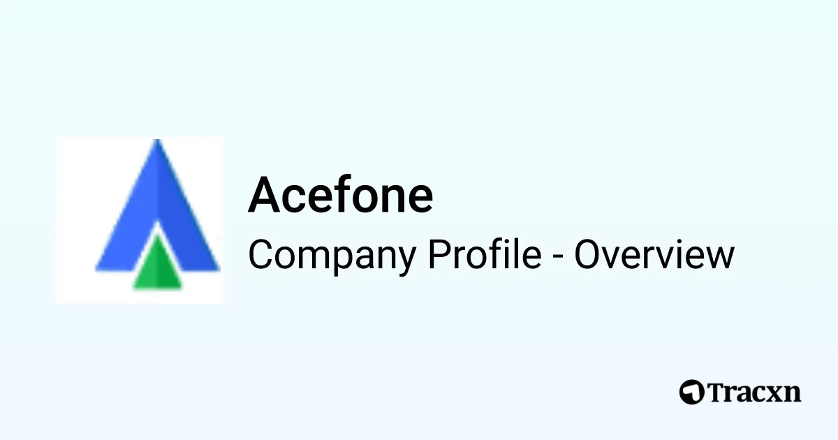 Acefone - 2026 Company Profile, Team & Competitors - Tracxn