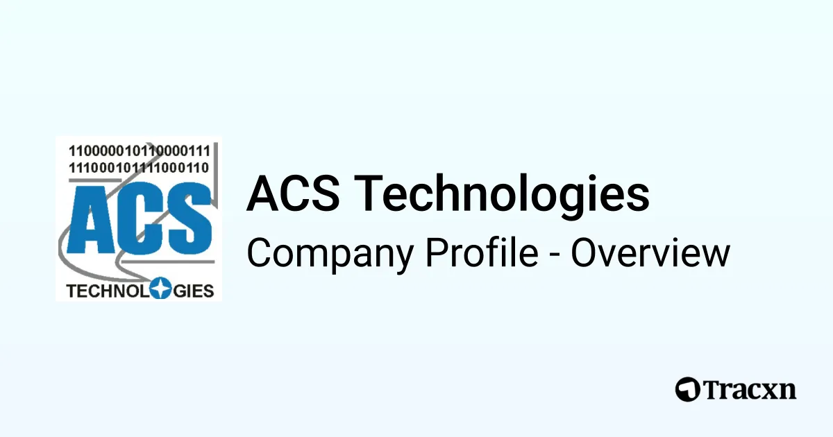 ACS Technologies - 2025 Company Profile, Funding, Competitors ...
