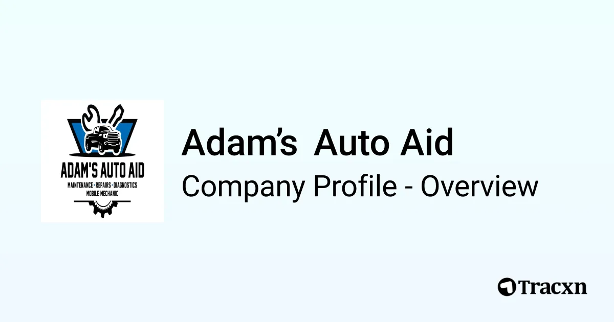 Adam’s Auto Aid - 2025 Company Profile & Competitors - Tracxn