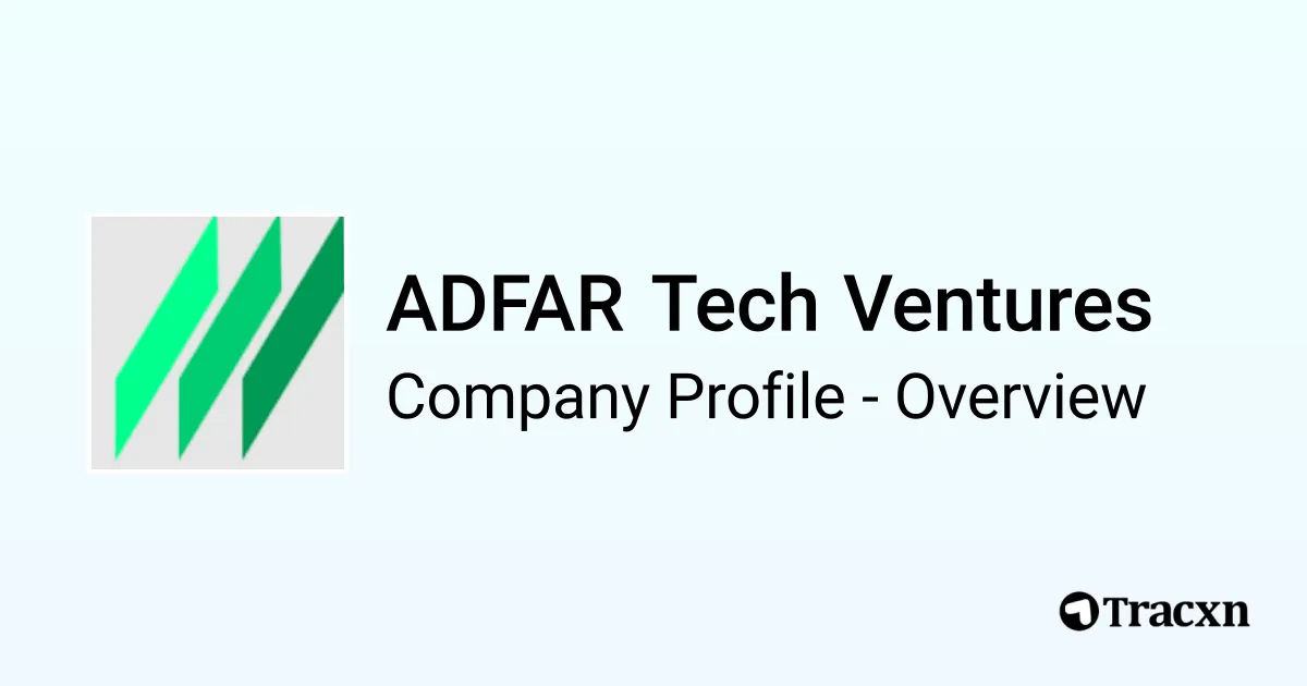 ADFAR Tech Ventures - 2025 Company Profile & Competitors - Tracxn