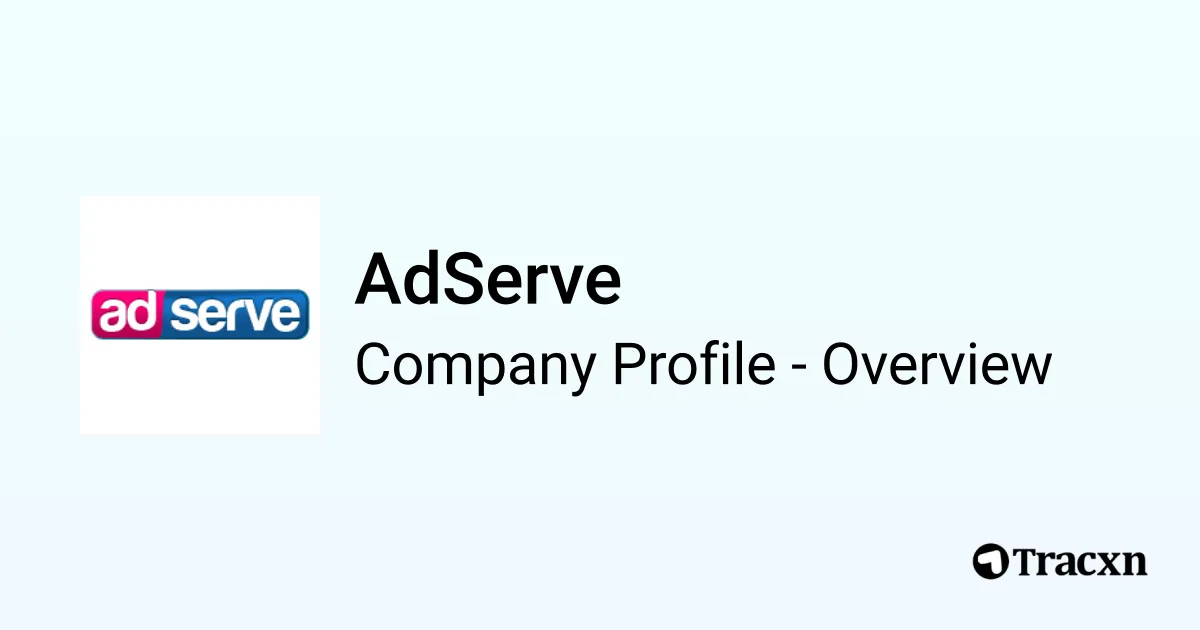 AdServe - 2025 Company Profile & Competitors - Tracxn