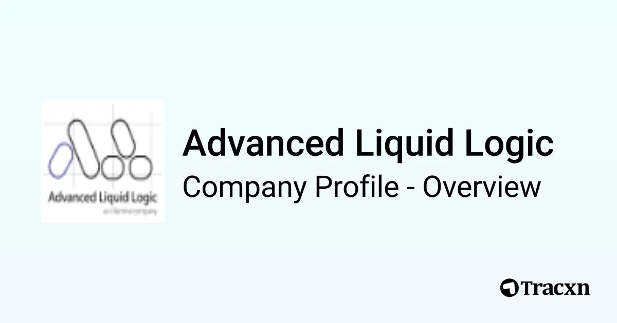 Advanced Liquid Logic - 2026 Company Profile, Team, Funding ...