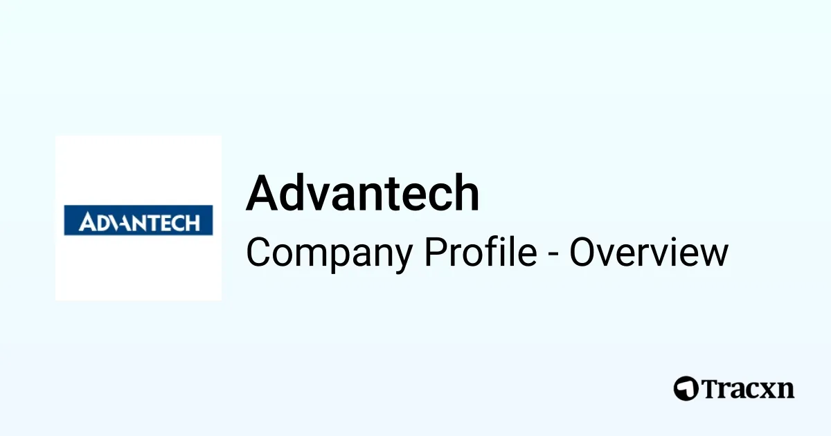 Advantech - 2025 Company Profile, Team, Funding, Competitors ...