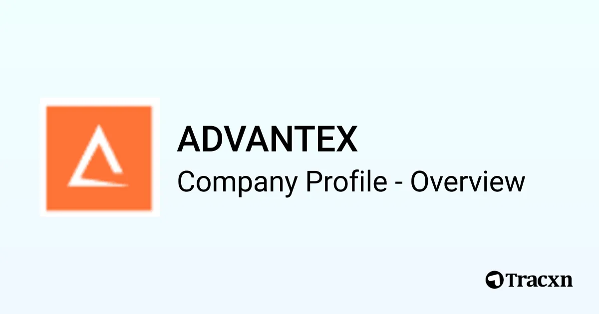 ADVANTEX - 2026 Company Profile & Competitors - Tracxn