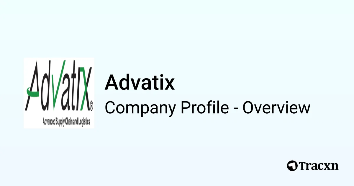 Advatix - 2025 Company Profile & Competitors - Tracxn