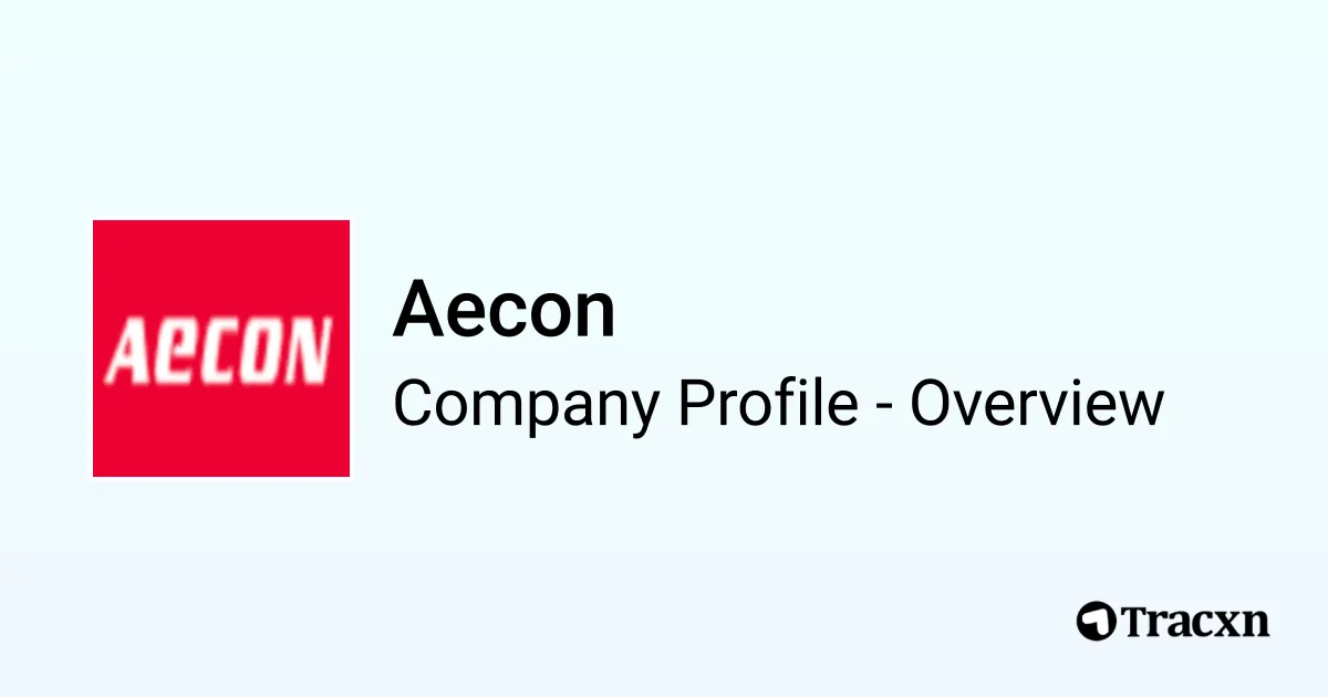Aecon - 2025 Company Profile, Team, Funding & Competitors - Tracxn