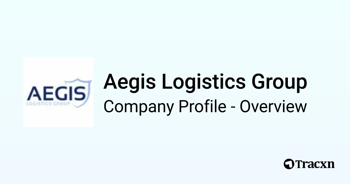 Aegis Logistics Group - 2026 Company Profile, Team & Competitors - Tracxn